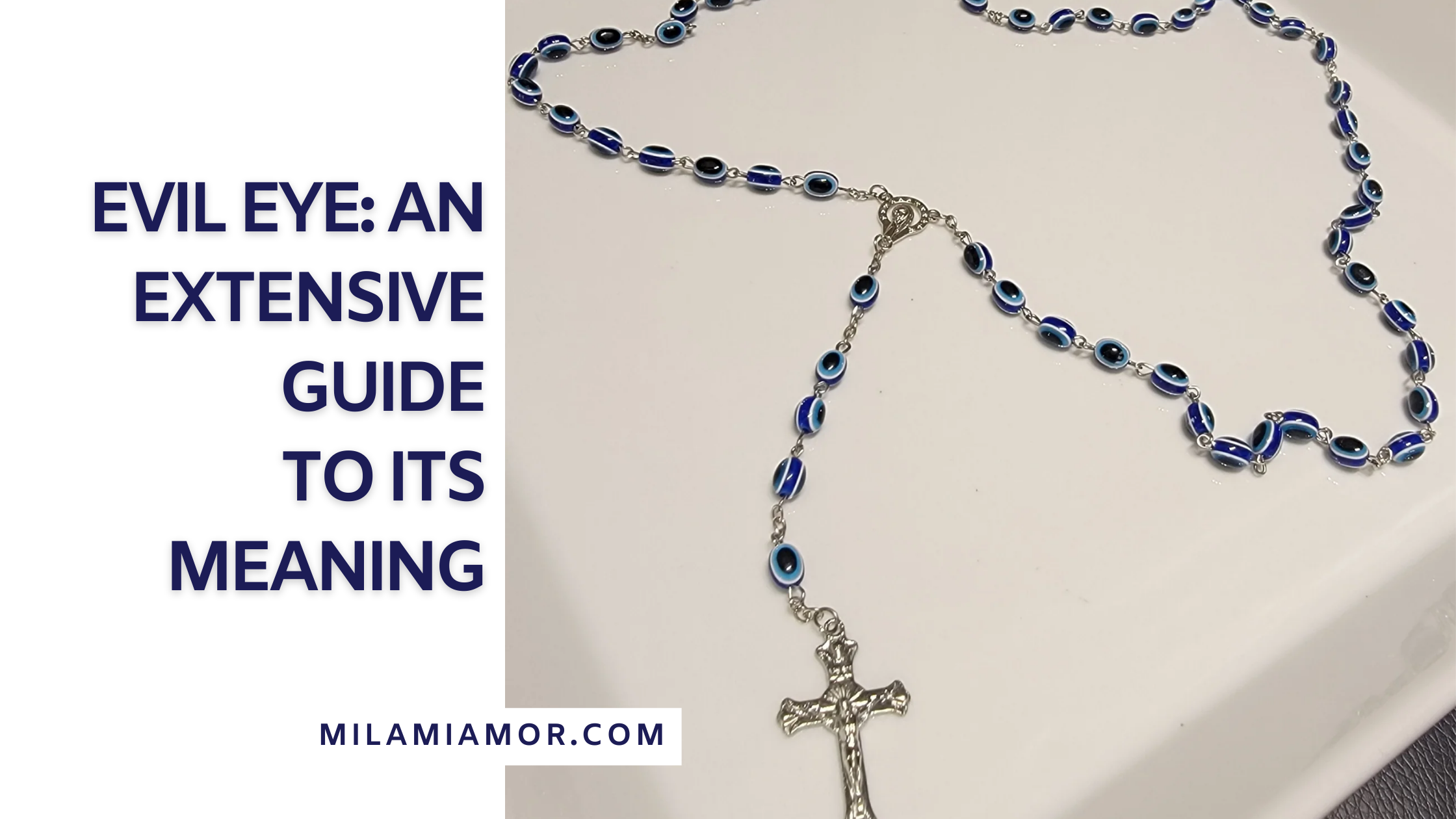 Evil Eye: A Comprehensive Guide to its Meaning – MilaMiamor